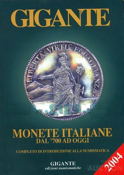 Каталог монет Италии с 700 года до наших дней - Gigante 2004 - *.pdf — Купуйте на Newauction.org ...